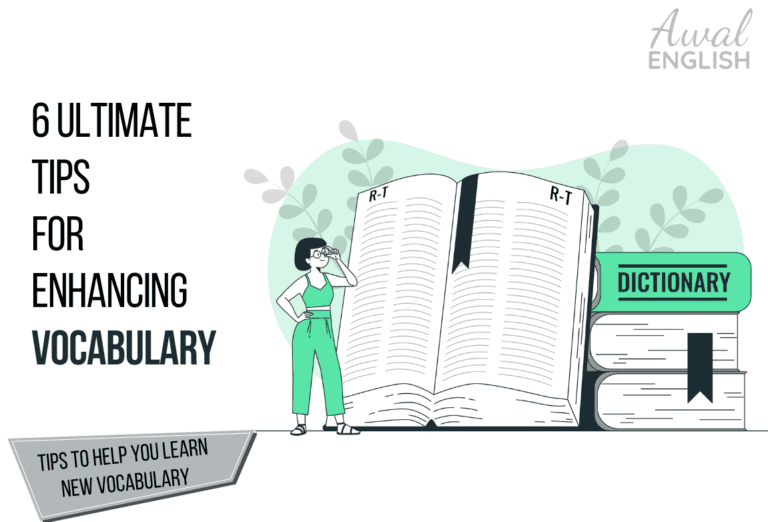 6 Ultimate Tips for Enhancing Vocabulary - AwalEnglish.com