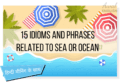15 Idioms and Phrases Related to Sea or Ocean - AwalEnglish.com