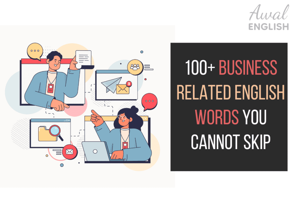 100+ Business-Related English Words You Cannot Skip - AwalEnglish.com