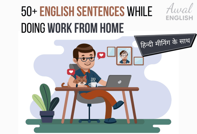 50+ English Sentences While Doing Work From Home