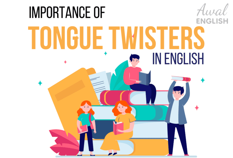 Importance of Tongue Twisters in English - AwalEnglish.com