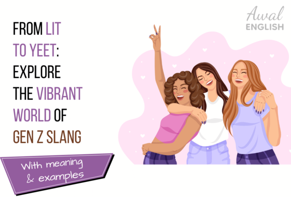 From Lit to Yeet: Explore the Vibrant World of Gen Z Slang