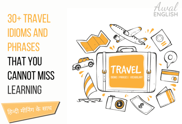 30+ Travel Idioms and Phrases That You Cannot Miss Learning ...