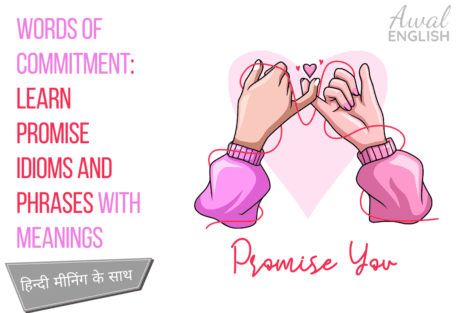 Words of Commitment: Learn Promise Idioms and Phrases with Meanings