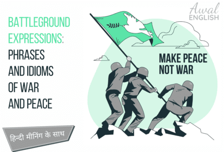 Battleground Expressions: Phrases and Idioms of War and Peace ...