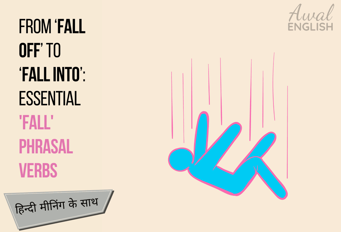 From ‘Fall Off’ to ‘Fall Into’: Essential 'Fall' Phrasal Verbs ...