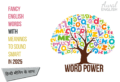 Fancy English Words With Meanings To Sound Smart in 2025 - AwalEnglish.com