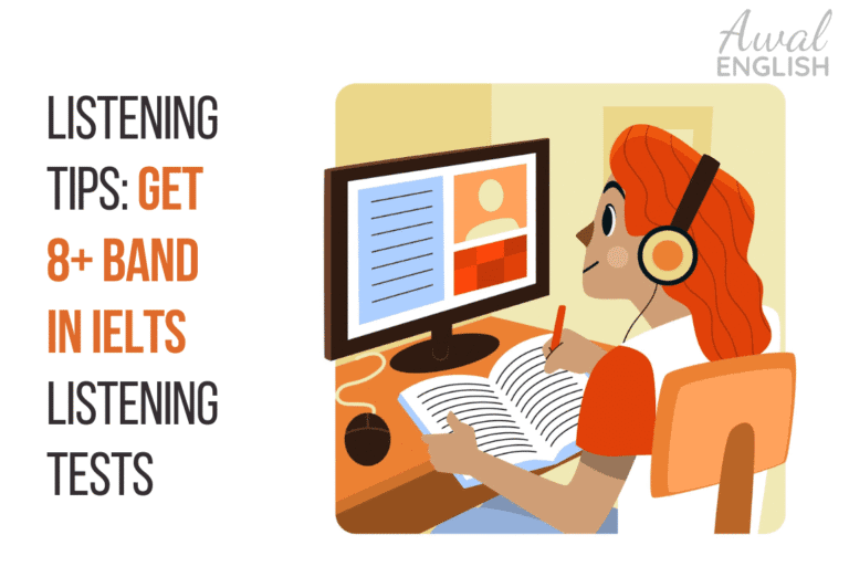 Listening Tips: Get 8+ Band in IELTS Listening Tests - AwalEnglish.com