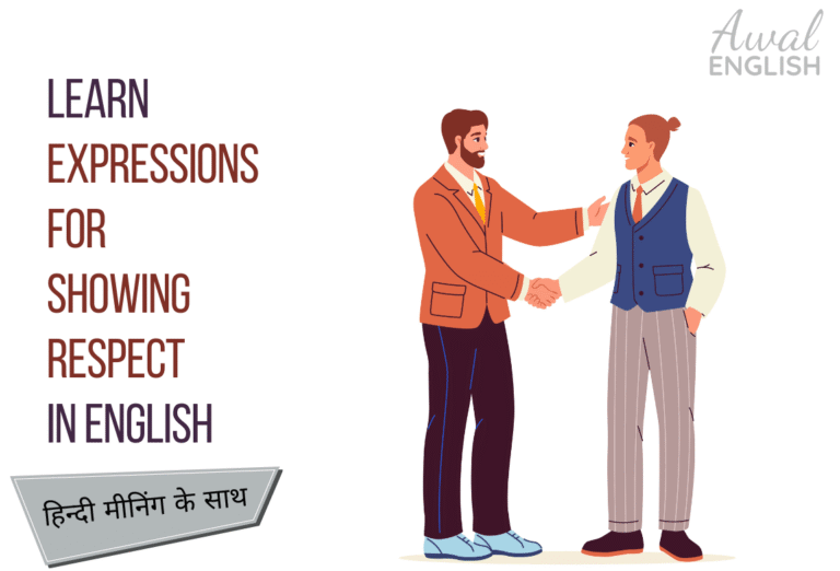 Learn Expressions for Showing Respect in English - AwalEnglish.com